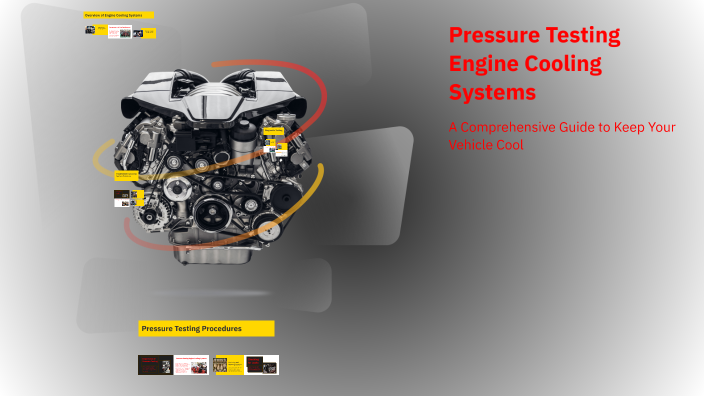 Pressure Testing Engine Cooling Systems by Thomas Davis on Prezi