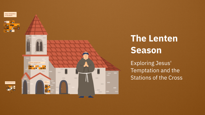 The Lenten Season by Kevin Costeira on Prezi