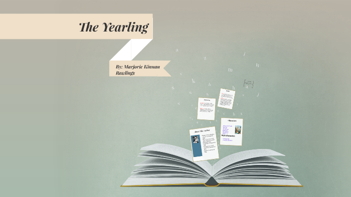 The Yearling Book Report by Ricardo Hernandez on Prezi