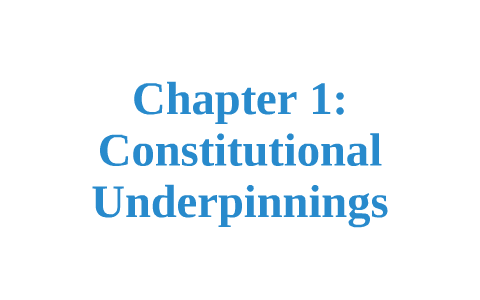 Unit 1: Constitutional Underpinnings & Federalism by Michael Leary on Prezi
