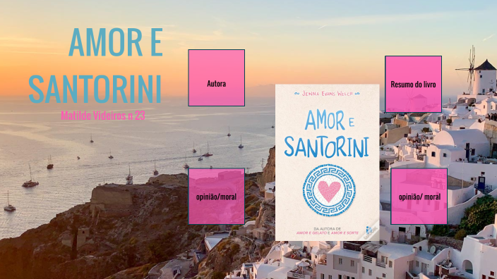 amor e santorini by matilde videiros on Prezi