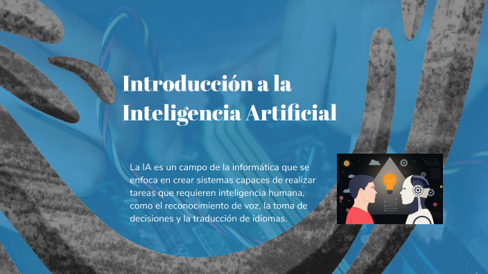 Introducción a la Inteligencia Artificial by angel santi3011 on Prezi