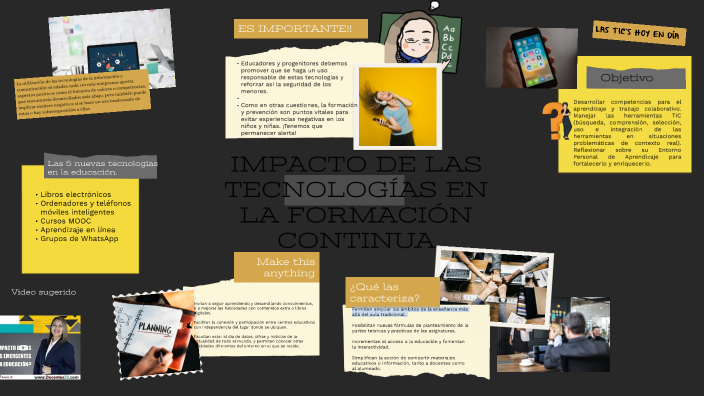 IMPACTO DE LAS NUEVAS TECNO CONTINUALOGÍAS EN LA FORMACIÓN by monserrat Ramirez Manjarrez on Prezi