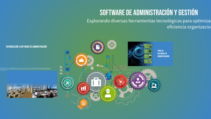 Software de Administración y Gestión by YAZMIN CAMACHO GONZALEZ on Prezi