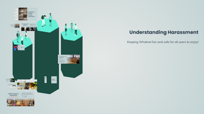 Understanding Harassment by Matthew Sass on Prezi