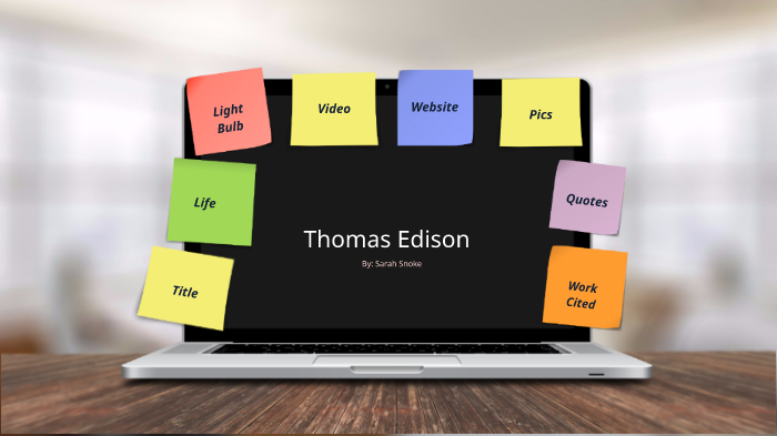 Thomas Edison- Sarah Snoke by Sarah S on Prezi