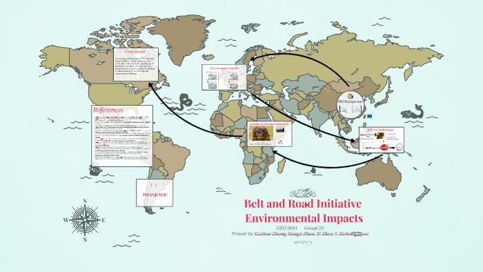 Belt and Road Initiative Environmental Impacts by Yangyi zhou on Prezi