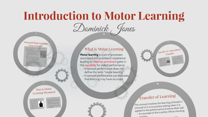 Introduction to Motor Learning by Dominick Jones on Prezi