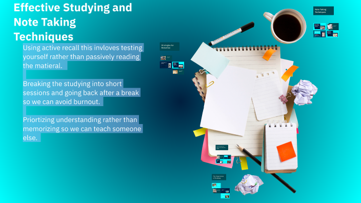 Effective Studying and Note Taking Techniques by Jacob Proebster on Prezi