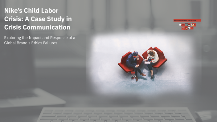 Nike’s Child Labor Crisis: A Case Study in Crisis Communication by ...