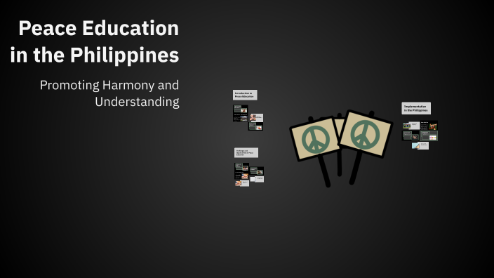 Peace Education in the Philippines by bu fff on Prezi