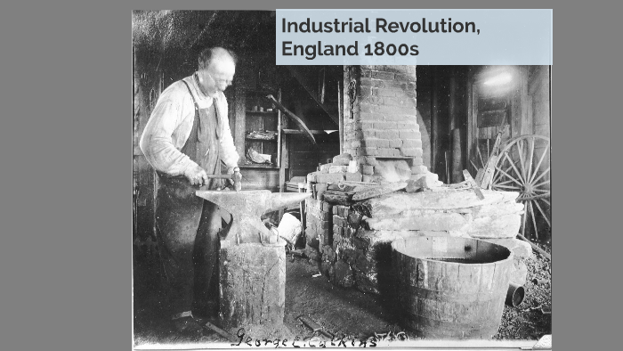 Industrial Revolution, England 1800s by Mackenzie Austin on Prezi