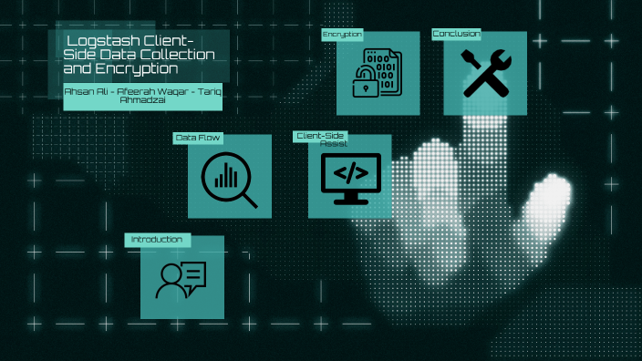 Logstash Client-Side Data Collection and Encryption by afeerahm waqar ...