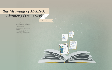 The Meanings of MACHO: Being a Man in Mexico City by Steven Rivera on Prezi