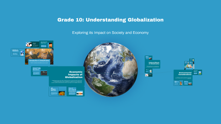 Grade 10: Understanding Globalization by Diana Dela Cruz on Prezi