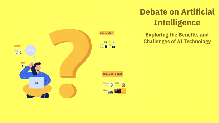 Debate on Artificial Intelligence by Kulsoom Ali on Prezi