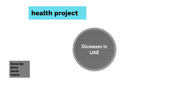 disseases in UAE by marwa hamad on Prezi