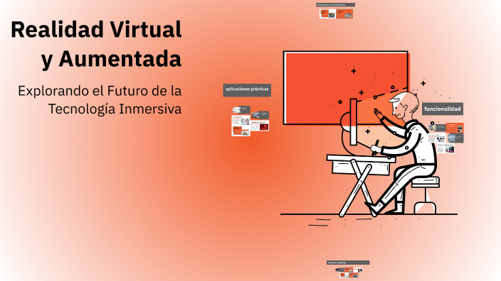 Realidad Virtual y Aumentada by jairo alarcon on Prezi