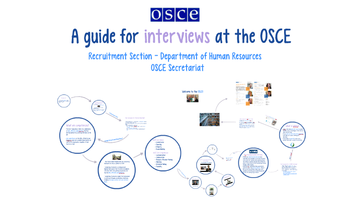 How to Prepare for an Interview at the OSCE by Recruitment OSCE on Prezi