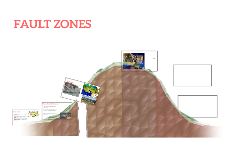 FAULT ZONES by barrington samuda on Prezi