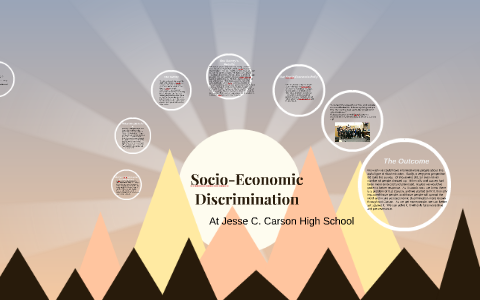 Socio-Economic Discrimination by James Barringer on Prezi