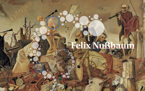 Felix Nußbaum by Zac Joseph on Prezi