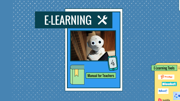 E-Learning Manual by Gordon Dickie on Prezi