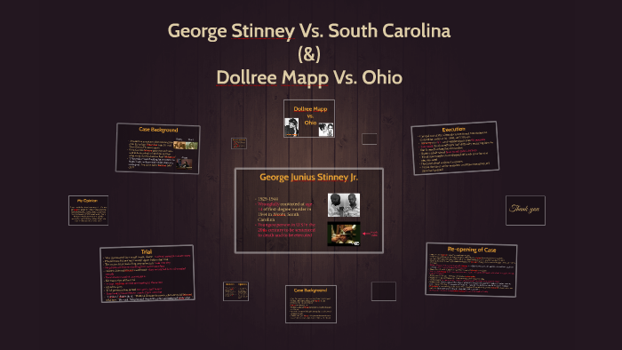 George Stinney Vs. South Carolina (&) Dollree Mapp Vs. Ohio by D ...