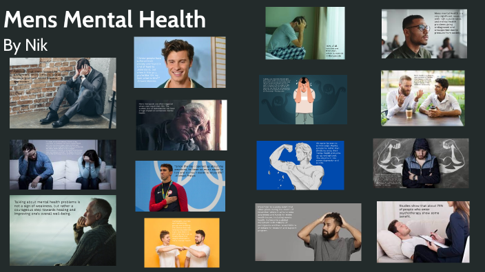 Mens Mental Health Collage by Nik So on Prezi