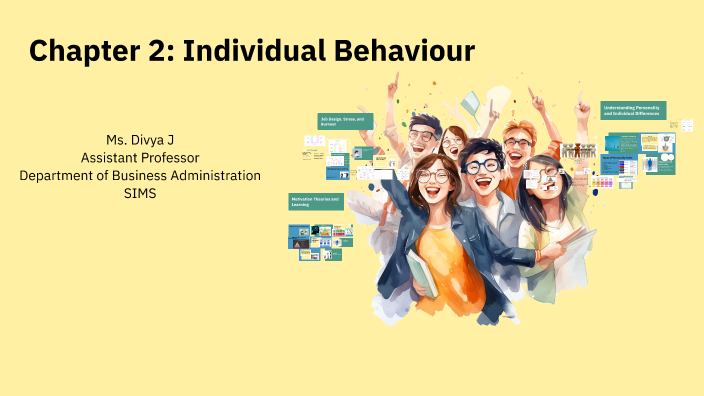 Understanding Individual Behaviour by Janavi on Prezi