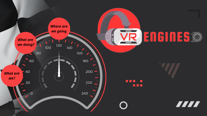 VR Engines by Harrison McLean on Prezi