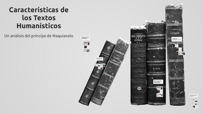 Características de los Textos Humanísticos by daniel cardenas on Prezi