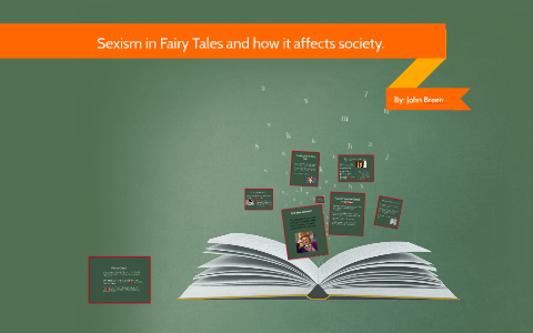 Sexism in Fairy Tales by John Breen on Prezi
