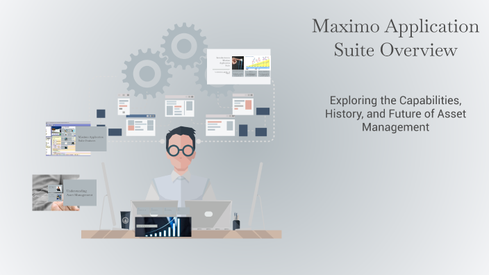 Maximo Application Suite Overview by Jay Encarnacion on Prezi