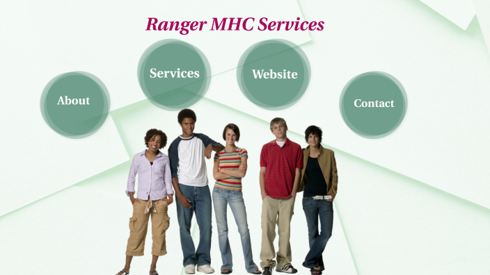 Ranger MHC Services by Shayla Washington Ranger on Prezi