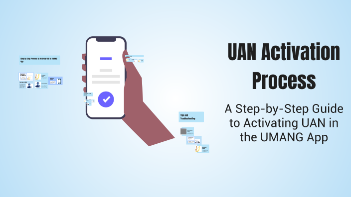 UAN Activation Process by Kanaga Priyar on Prezi
