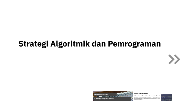 Strategi Algoritmik Dan Pemrograman By Sunariyadi Sunariyadi On Prezi