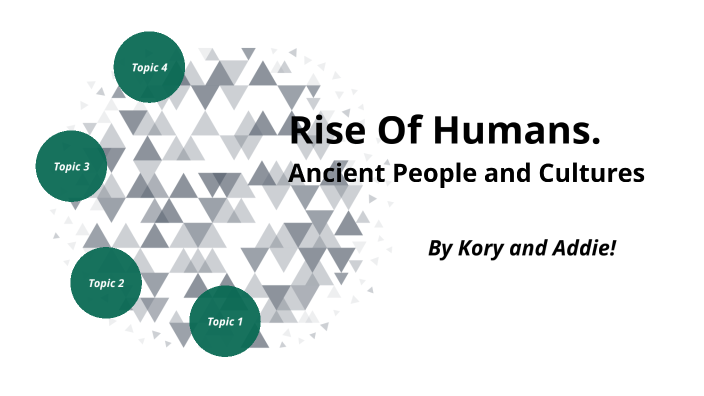 Rise Of Humans by Kianna Council on Prezi