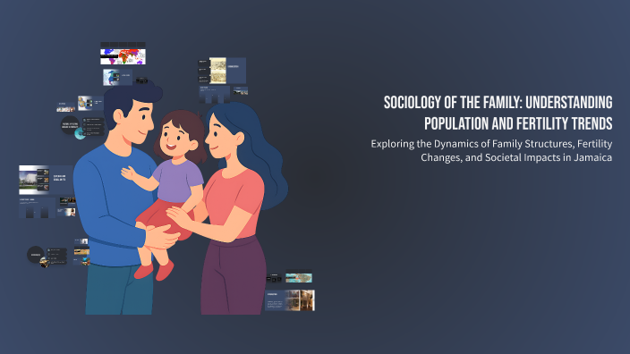 Sociology of the Family: Understanding Population and Fertility Trends ...