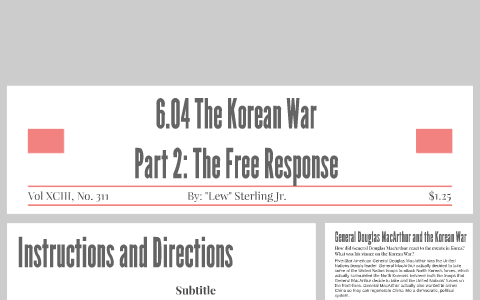 6.04 The Korean War Part 2: The Free Response by Prezi Teacher on Prezi