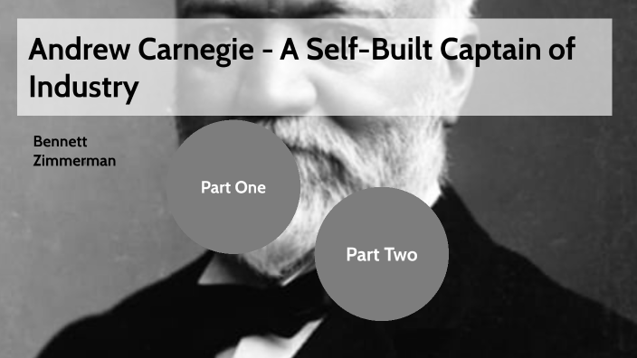 Andrew Carnegie - Captain of Industry Or Robber Baron? by Bennett ...