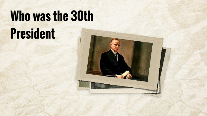 Who was the 30th President? by Classic Explains on Prezi