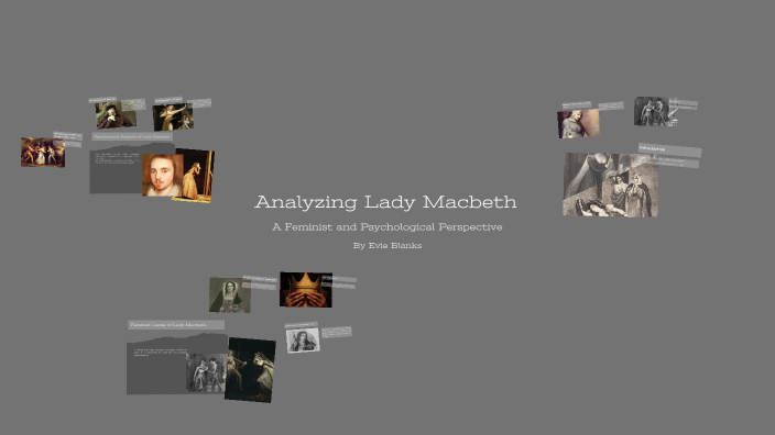 Analyzing Lady Macbeth by Evie Blanks on Prezi