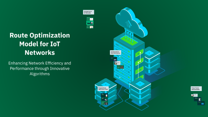 Route Optimization Model for IoT Networks by Raheel Ahmad on Prezi