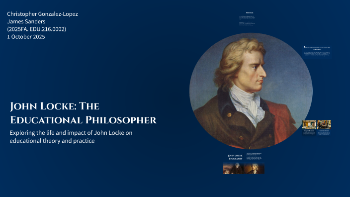 John Locke: The Educational Philosopher by Chris Lopez on Prezi