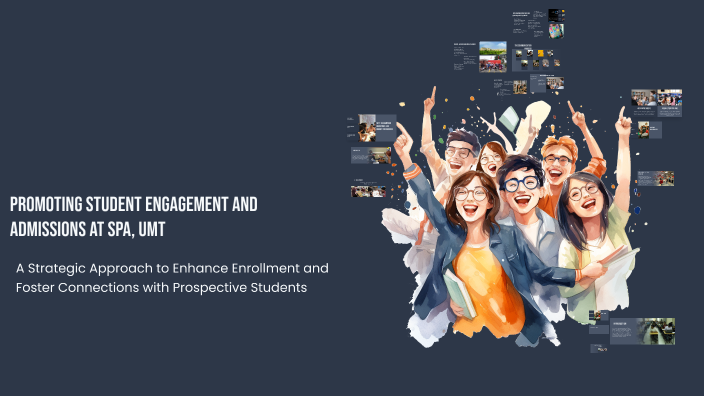 Promoting Student Engagement and Admissions at SPA, UMT by Ayesha ...