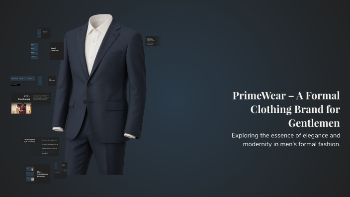 PrimeWear – A Formal Clothing Brand for Gentlemen by Shivam Singh Chouhan on Prezi