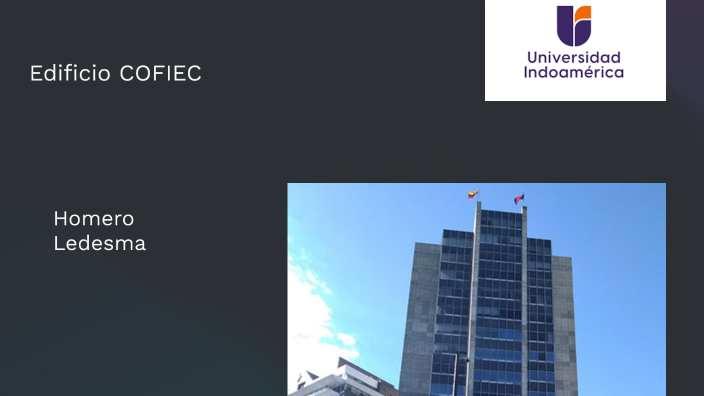 Edificio COFIEC by HOMERO MISAEL LEDESMA GUZMAN on Prezi