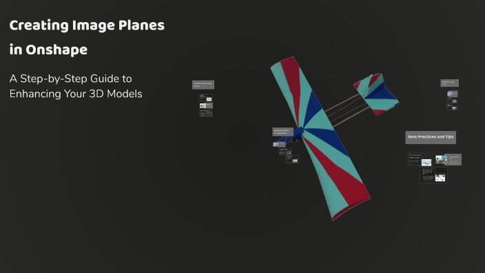 Creating Image Planes in Onshape by Philip Foley on Prezi
