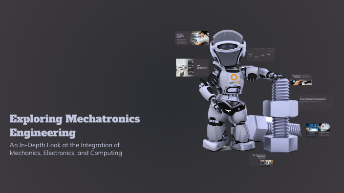 Exploring Mechatronics Engineering by qusai taha on Prezi